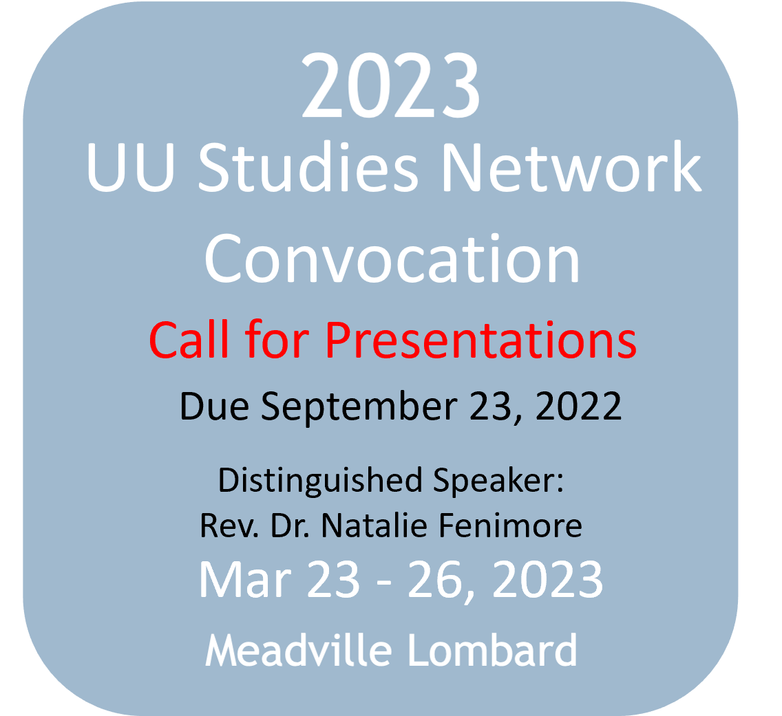 2023 UU Studies Network Convocation – Call for Submissions | UU Studies Network